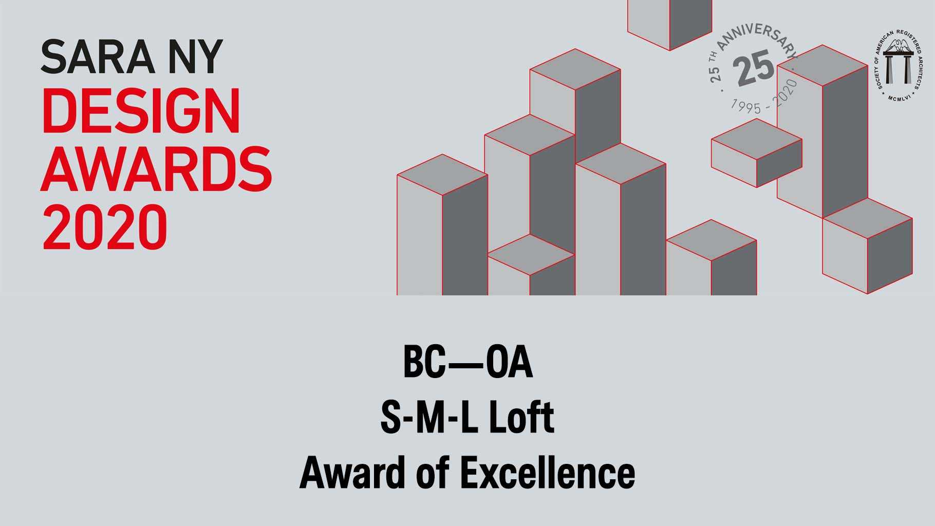 S-M-L LOFT WINS SARA DESIGN AWARD OF EXCELLENCE!